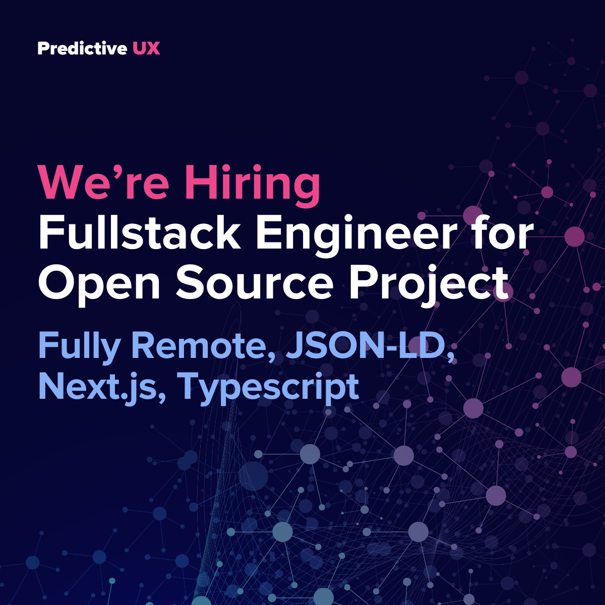 Job: Fullstack Engineer - Next.js, JSON-LD, Verifiable Credentials (Remote)